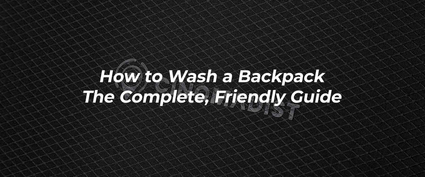 How to Wash a Backpack : A Step-by-Step Guide for Travelers | Cinomadist